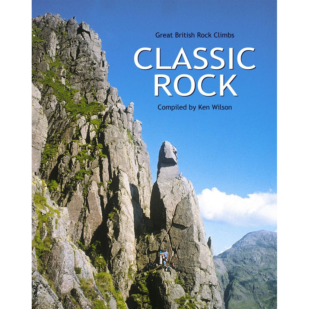 Classic Rock: Great British Rock Climbs - Ken Wilson – Boulder Rooms